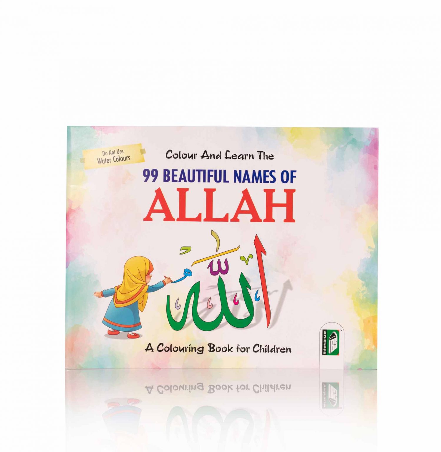 Buy COLOUR AND LEARN THE 99 NAMES OF ALLAH (CB) | Mubarak Deals